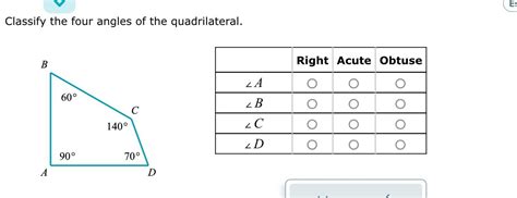 Answered Classify The Four Angles Of The Quadrilateral B A 60 90 140