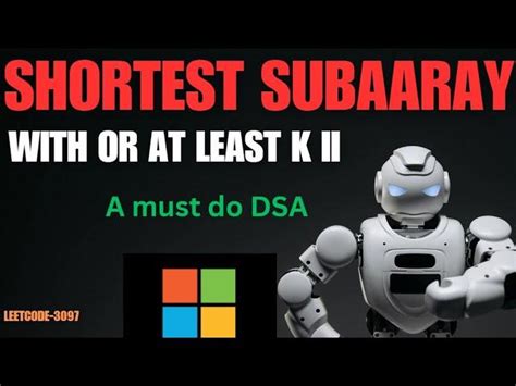Code Jogger On Linkedin Shortest Subarray With Or At Least K Ii Leetcode 3097 Must Do Bitwise