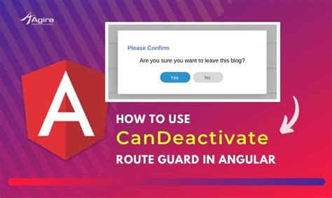 How To Use Candeactivate Route Guard In Angular Rangular