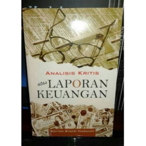 Jual Buku Analisis Kritis Laporan Keuangan Sofyan Syafri Harahap