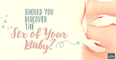 Should You Discover The Sex Of Your Baby The Mighty Moms Club