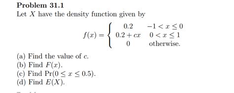 solved problem 31 1 let x have the density function given by