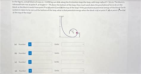 Solved In The Figure A Small Block Of Mass M0050 Kg Can