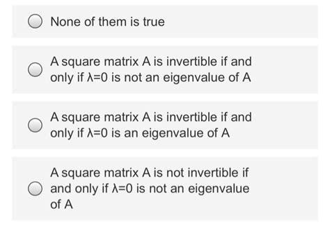 solved if a is an nxn matrix which one of the following is