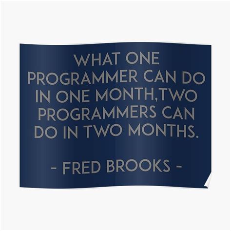 What One Programmer Can Do In One Month Two Programmers Can Do In Two