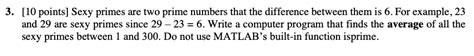 Solved Points Sexy Primes Are Two Prime Numbers That Chegg Com