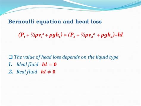 Fluid Dynamics Continuity Equation Bernoulli Equation Head Loss Application