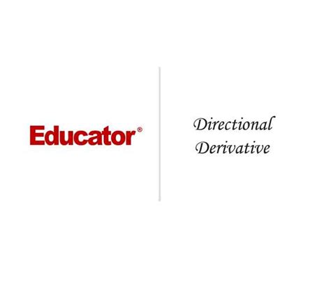 Directional Derivative Multivariable Calculus Educator