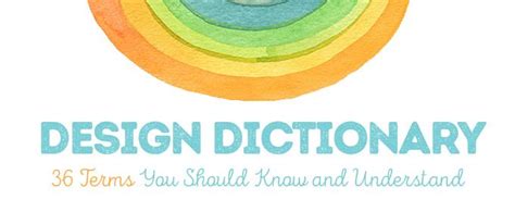 Design Dictionary 36 Terms You Should Know And Understand Cheatsheet