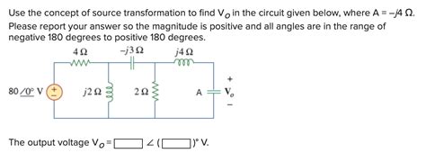 solved use the concept of source transformation to find vo