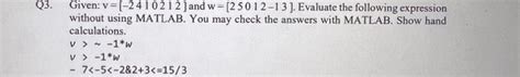 Solved Without Using Matlab You May Check The Answers With