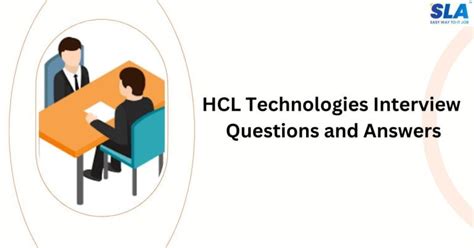 Top Hcl Technologies Interview Questions And Answers Sla