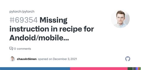 Missing Instruction In Recipe For Andoidmobile Interpreter · Issue 69354 · Pytorchpytorch