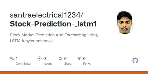 Github Santraelectrical Stock Prediction Lstm Stock Market Prediction And Forecasting