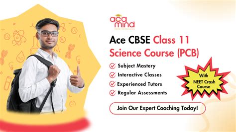 Cbse Class 11 Science Pcb With Neet Crash Course Acamind Academy