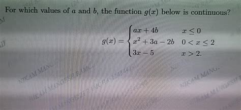Solved For Which Values Of A And B The Function G X Below Chegg Com