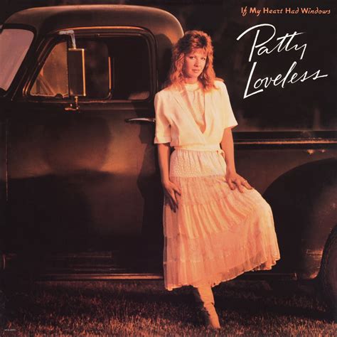 ‎if My Heart Had Windows Album By Patty Loveless Apple Music
