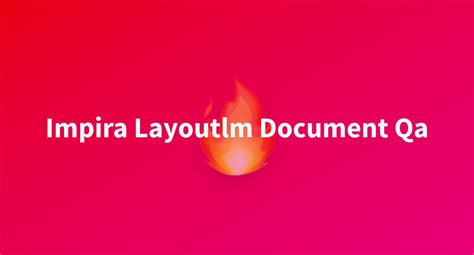 Impira Layoutlm Document Qa A Hugging Face Space By Rockstrongo