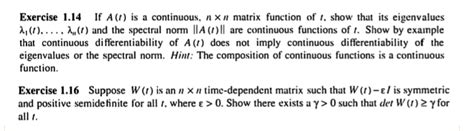 Solved If At Is A Continuous N Times N Matrix Function Of