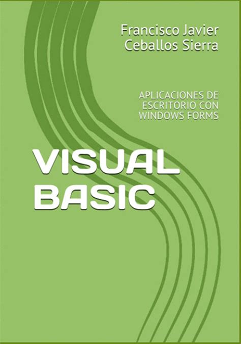 Visual Basic Aplicaciones De Escritorio Con Windows Forms