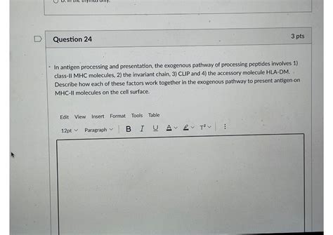Solved In Antigen Processing And Presentation The Exogenous