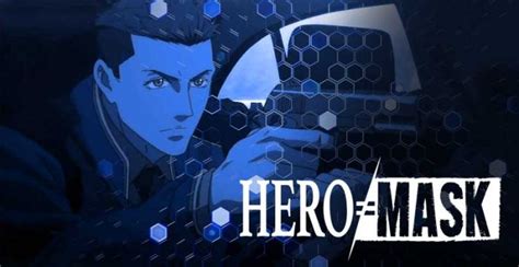2 Temporada De Hero Mask Anunciada Tomodachi Nerds