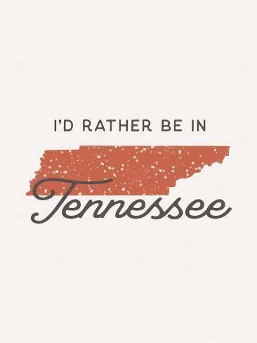 Art Print Id Rather Be In Tennessee 12x9in