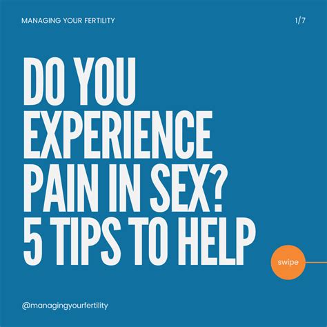 Do You Experience Painful Sex Managing Your Fertility