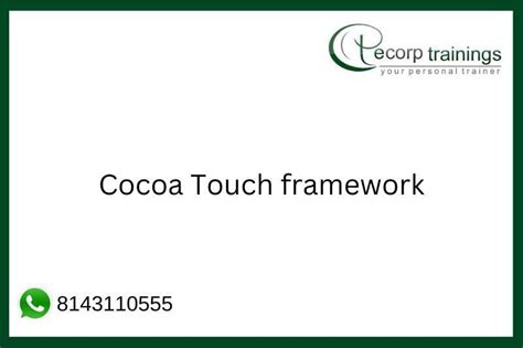 Cocoa Touch Framework Training Hyderabad India Ecorp Trainings