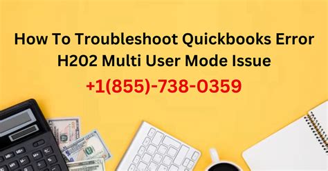 How To Troubleshoot Quickbooks Error H Multi User Mode Issue