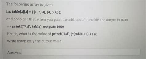 Solved The Following Array Is Given Int Table 2 3 1