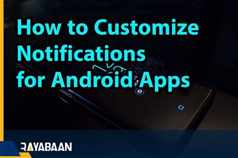 How To Customize Notifications For Android Apps 2024 How To Customize Notifications For Android Apps 2024