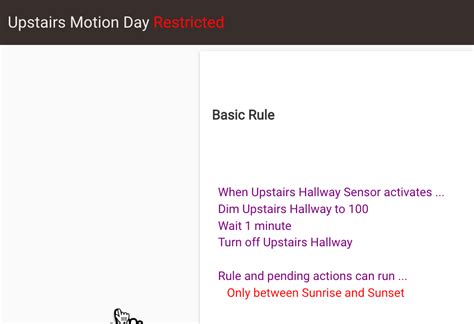 Basic Rule Restriction 🎬 Get Started Hubitat