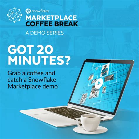 Snowflake On Linkedin Snowflake Marketplace Coffee Break Snowflake