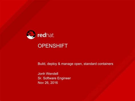 Openshift Build Deploy Manage Open Standard Containers PPT