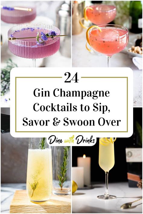 24 Gin Champagne Cocktails To Sip Savor And Swoon Over Dinewithdrinks