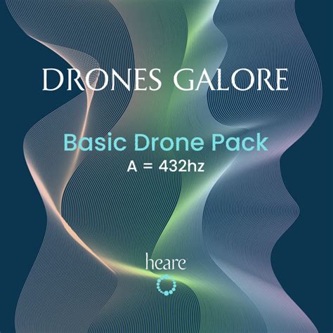 Drones Galore Basic Drone Pack 432hz Heare