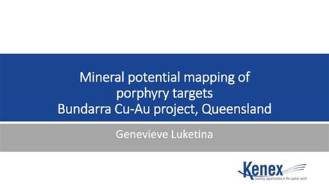 Mineral Potential Mapping In Bundarra Queensland Ppt