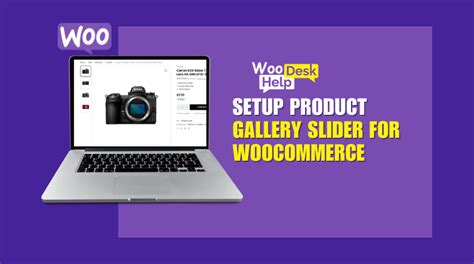 setup product gallery slider for woocommerce woo help desk