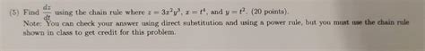 solved 5 find dtdz using the chain rule where