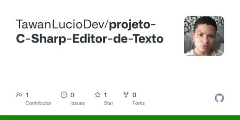Github Tawanluciodevprojeto C Sharp Editor De Texto