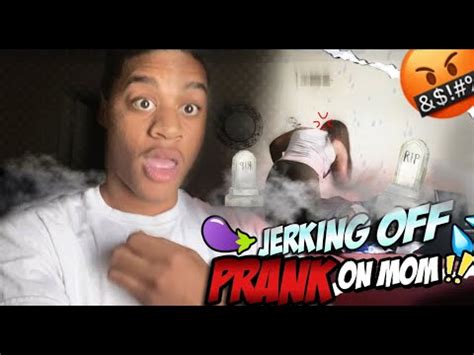 Jerking Off Prank On My Mom Gone Wrong Youtube