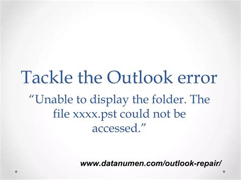 3 Methods To Fix Outlook Error Unable To Display The Folder Ppt It And Internet Support