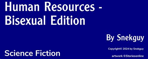 Human Resources Bisexual Edition Science Fiction Sex Story