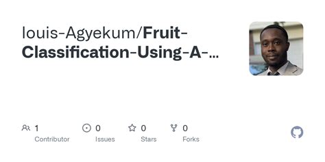 Github Louis Agyekum Fruit Classification Using A Convolutional Neural Network