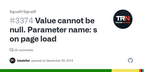 Value Cannot Be Null Parameter Name S On Page Load · Issue 3374