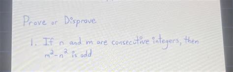 solved prove or disprove 1 if n and m are consecutive