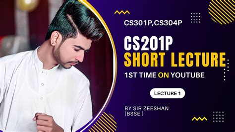 cs201p lecture 1 cs201p short lectures cs201 practical lecture 1 cs301p cs304p za