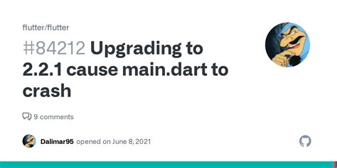 Upgrading To 221 Cause Maindart To Crash · Issue 84212 · Flutter