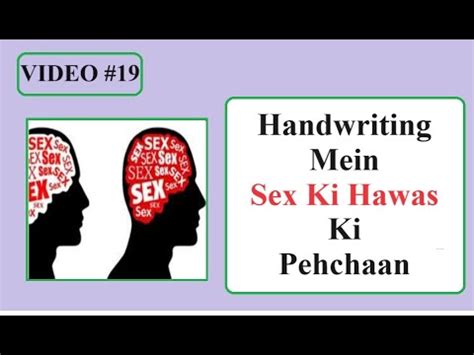 Video Handwriting Mein Sex Ki Hawas Ki Pehchaan Youtube
